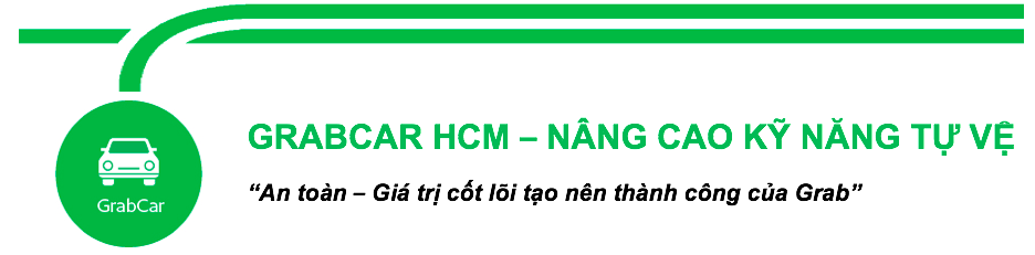 [GrabCar HCM] Nâng cao kỹ năng tự vệ | Grab VN